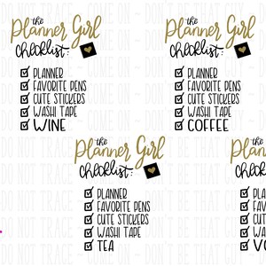 The Planner Girl Checklist Coffee/wine/vodka/tea SVG Digital Cut File ...