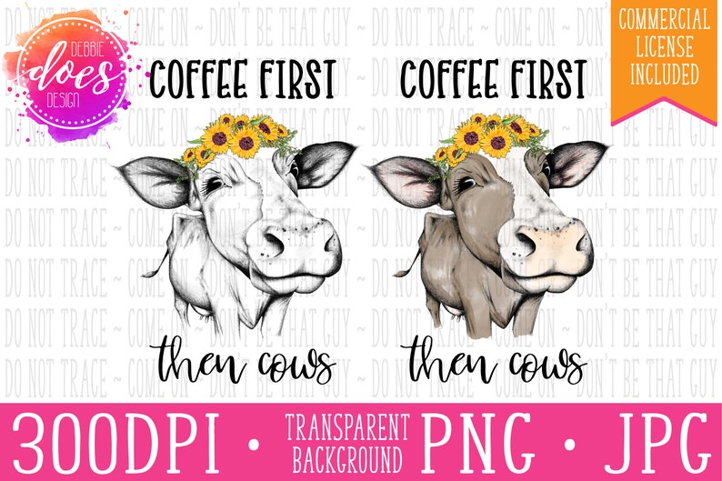 Coffee First Then Cows Hand Drawn Cow Print Instant | Etsy