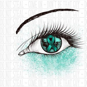 Awareness Ribbon Eye Design - Teal | Instant Download | Sublimation ...