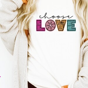 Choose Love - SVG | Digital Cut Files | HTV Svg | Vinyl Decal Svg ...