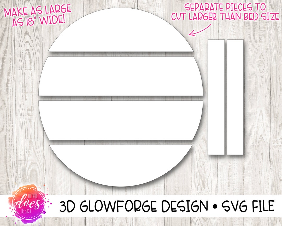 The "larger Than Glowforge" Circle Slat Sign - Glowforge Design ...