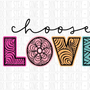 Choose Love - SVG | Digital Cut Files | HTV Svg | Vinyl Decal Svg ...