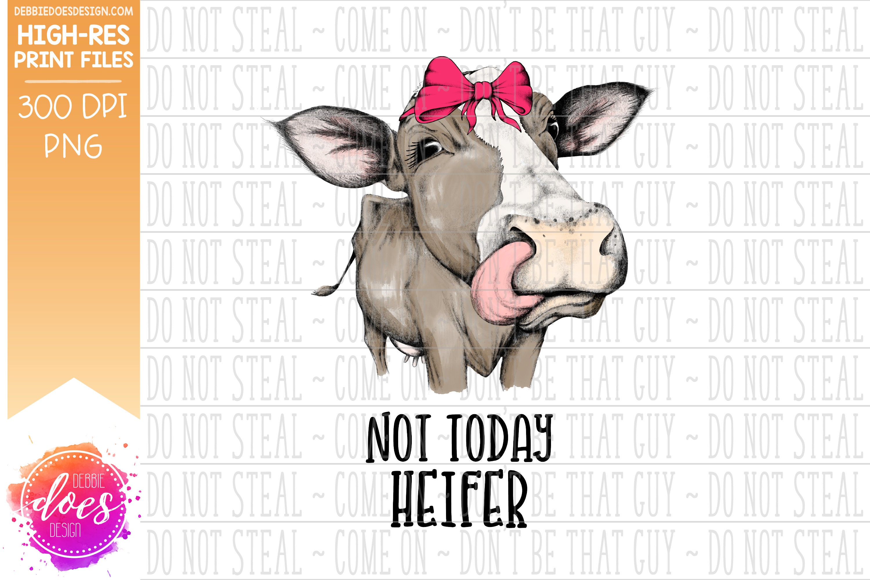 Not Today Heifer Hand Drawn Cow Print Instant Download - Etsy