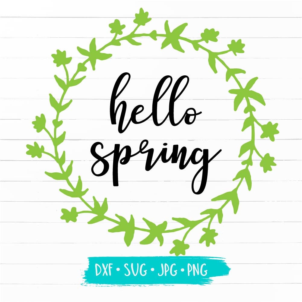 Hello Spring Flower Wreath SVG DXF JPG Cut Cricut Silhouette - Etsy