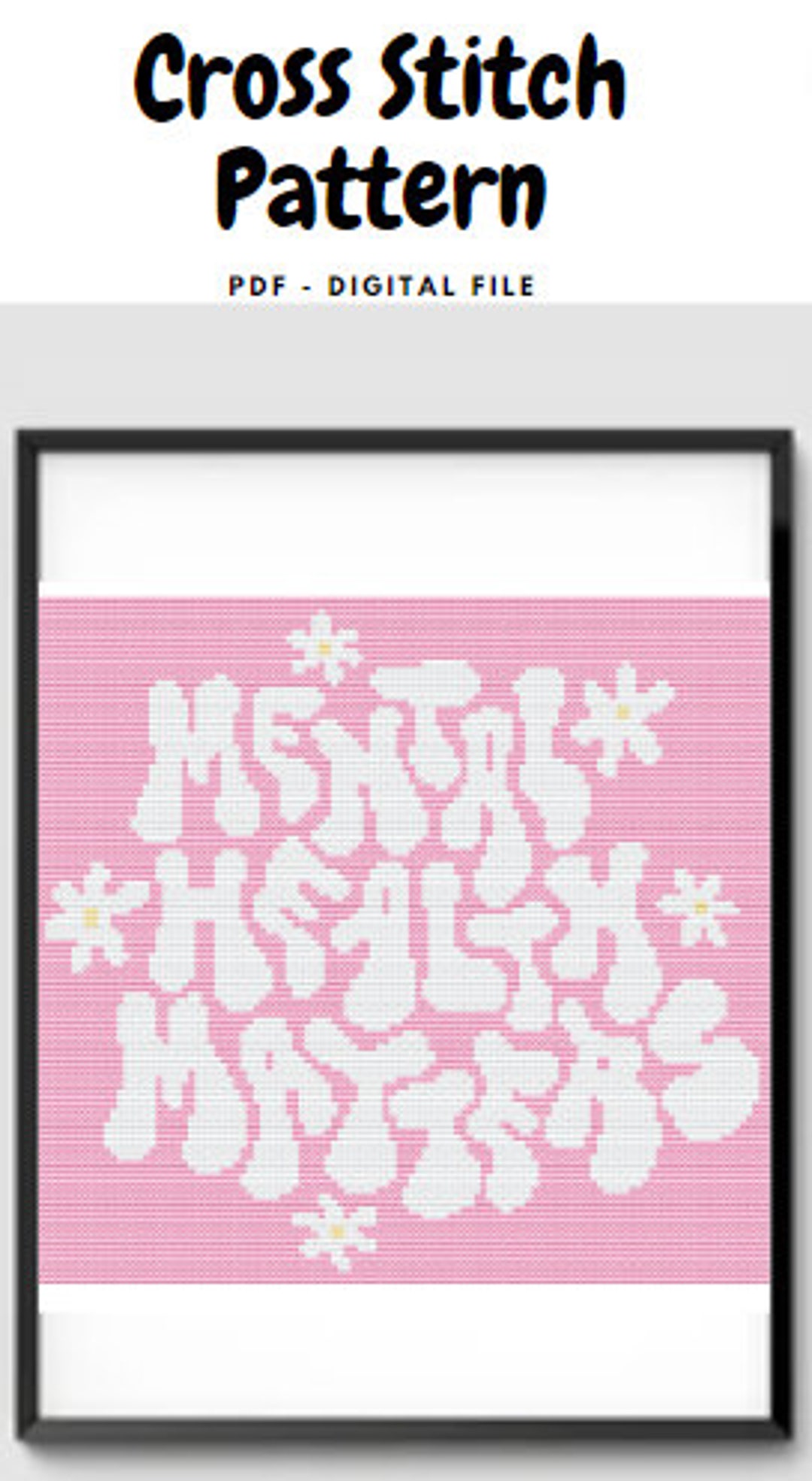 Mental Health Matters Cross Stitch Pattern DIGITAL FILE - Etsy