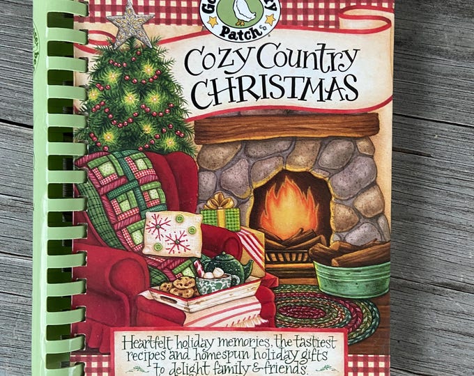 Vintage Gooseberry Patch Cozy Country Christmas Cookbook, Spiral Bound ...