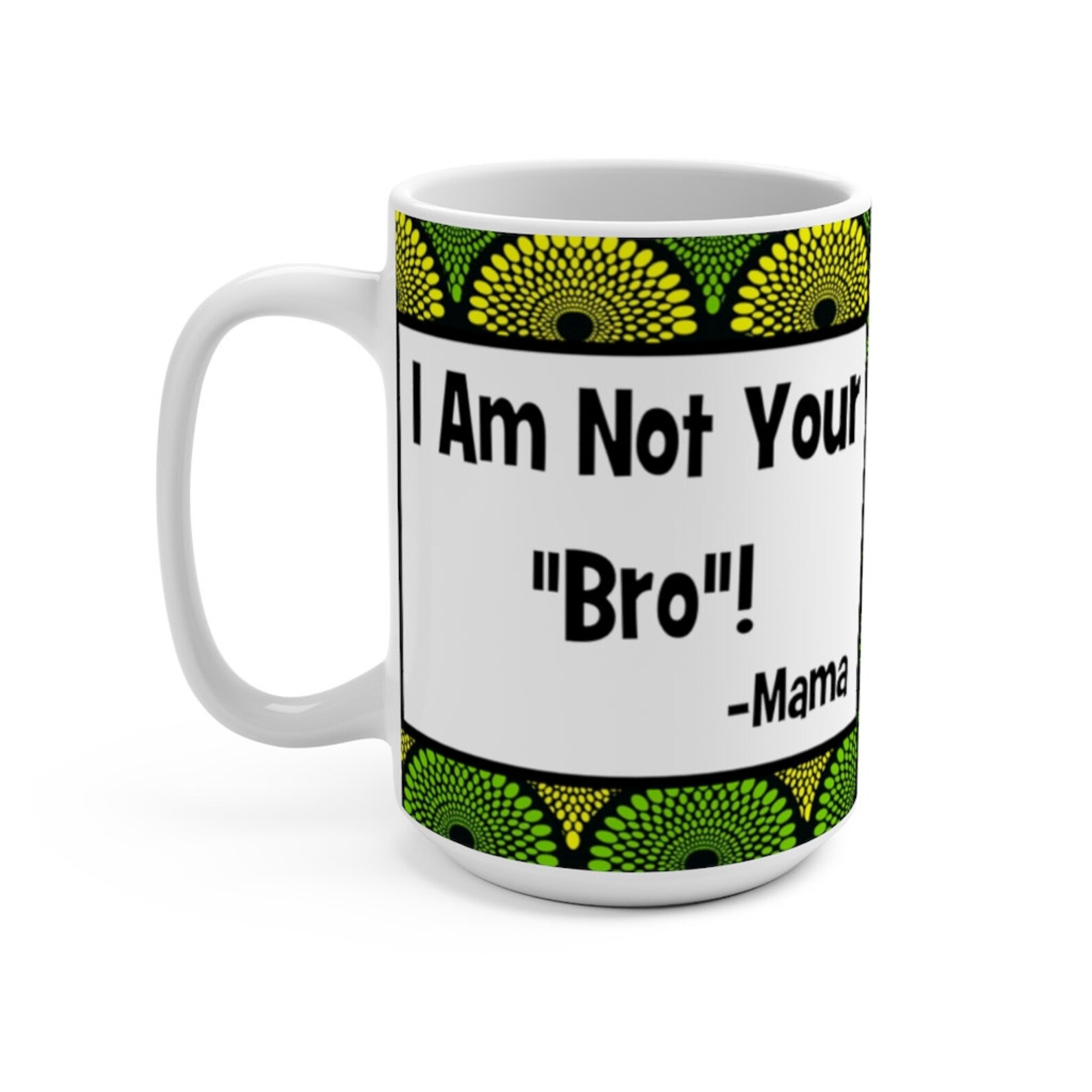 Not Your bro mug 15oz Funny Gifts Gift for - Etsy