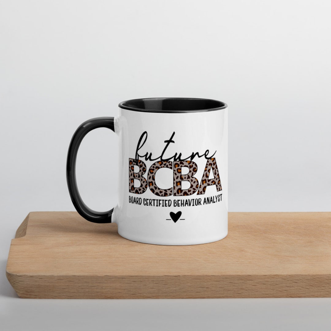 Future BCBA, Bcba Mug, Behavior Analyst Mug, Bcba Mug, Bcba Gift ...