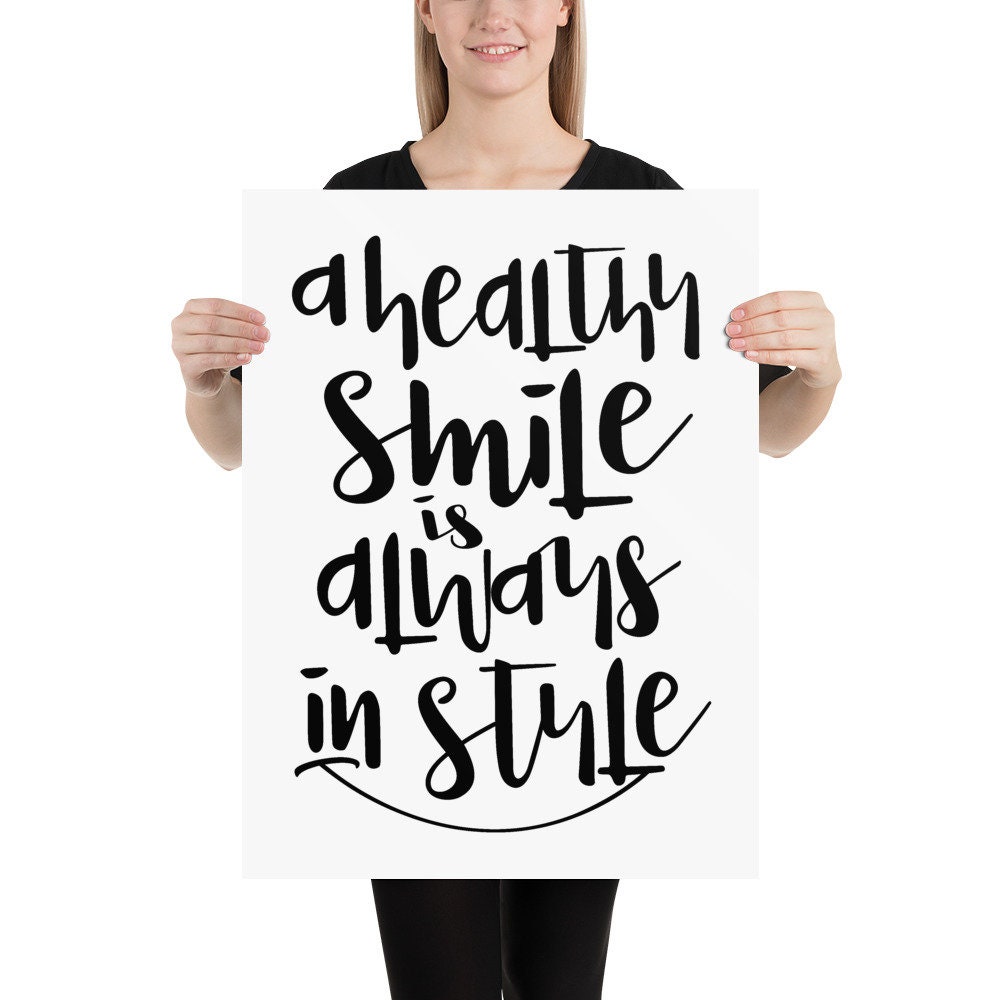 A Healthy Smile is Always in Style Dentistry Poster - Etsy