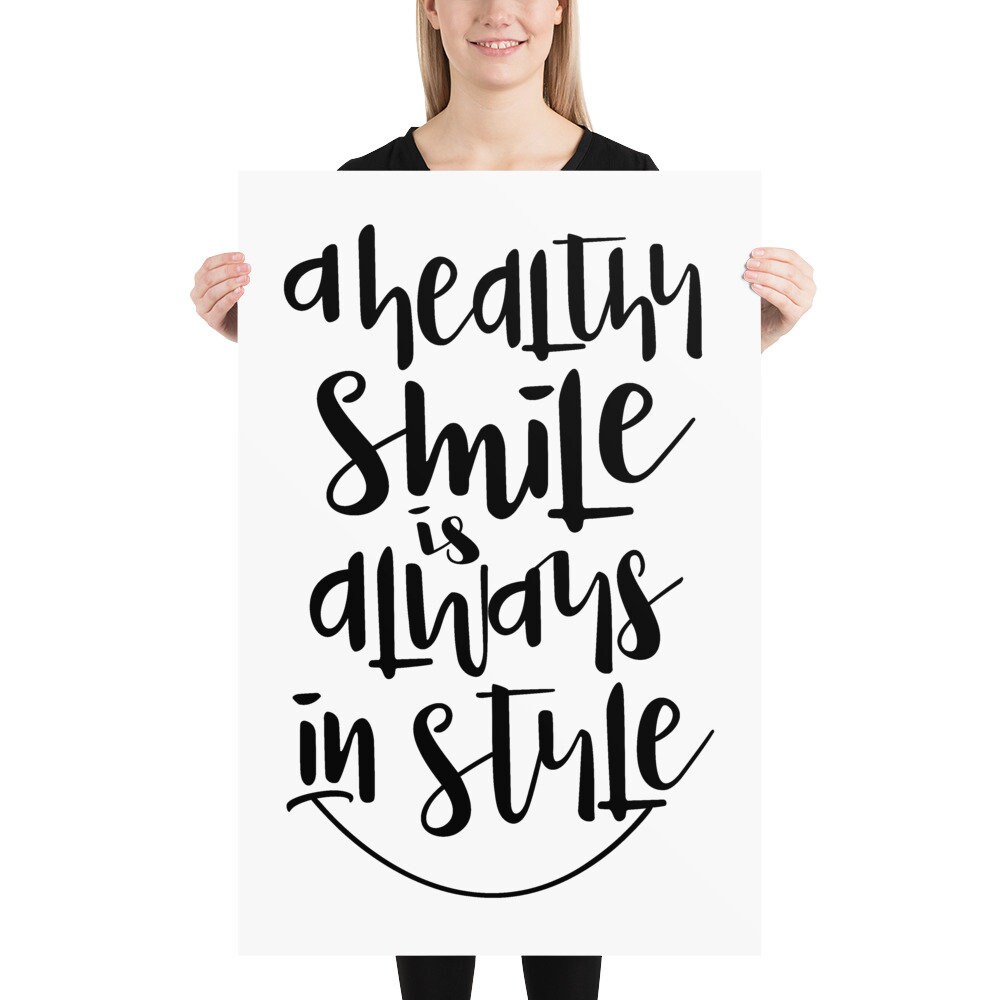 A Healthy Smile is Always in Style Dentistry Poster - Etsy