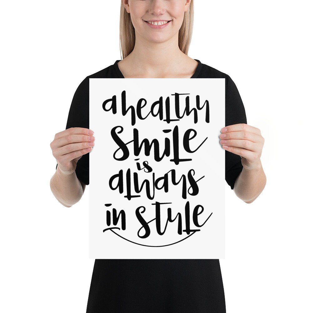 A Healthy Smile is Always in Style Dentistry Poster - Etsy