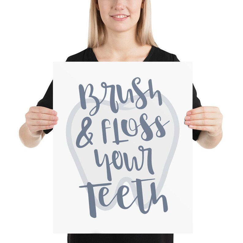 Brush and Floss Your Teeth Dentistry Poster Dental Art - Etsy