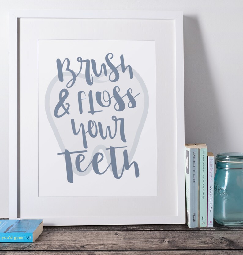 Brush and Floss Your Teeth Dentistry Poster Dental Art - Etsy
