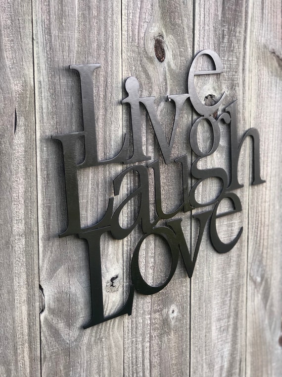 Live Laugh Love Metal Live Lauge Love Metal Wall Art Laser Cut Graphic