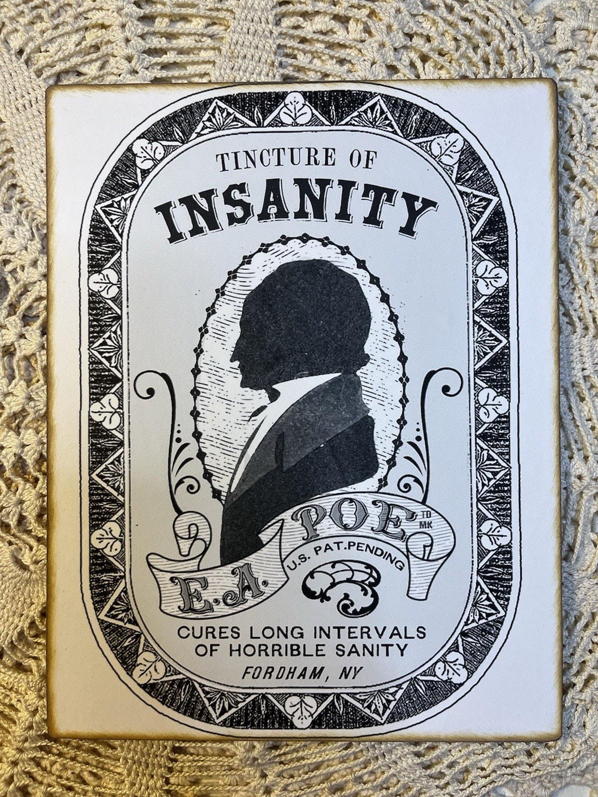 Edgar Allan Poe Handcrafted Plaque / Sign Tincture of Insanity #2 - Etsy