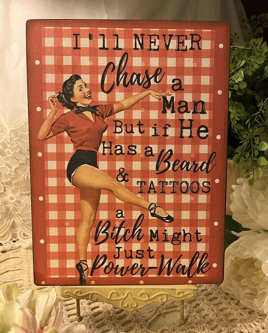 WILD WOMEN, Chase a Man, Tattoos, Retro Kitschy Handcrafted Plaque ...