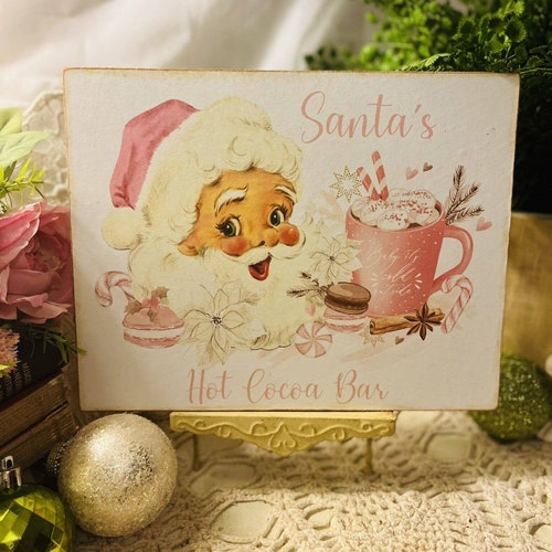 Pink Vintage Santa's Hot Cocoa Bar Sign Wall Decor / - Etsy