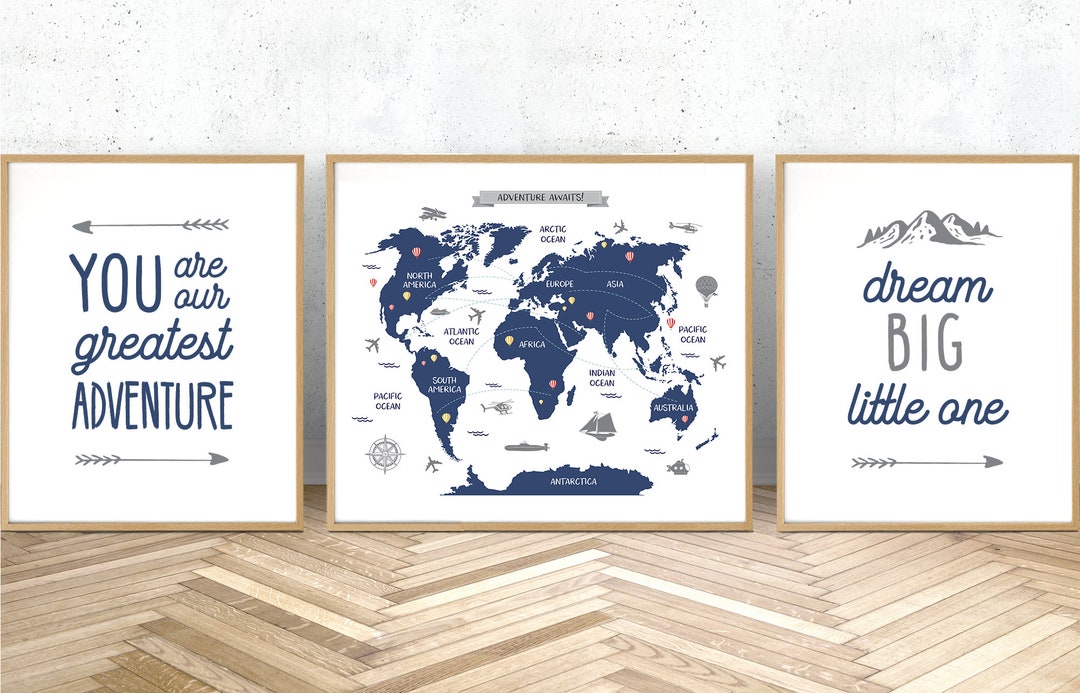 World Map Set of 3 Prints, Dream Big Little One Wall Art, You Are Our ...