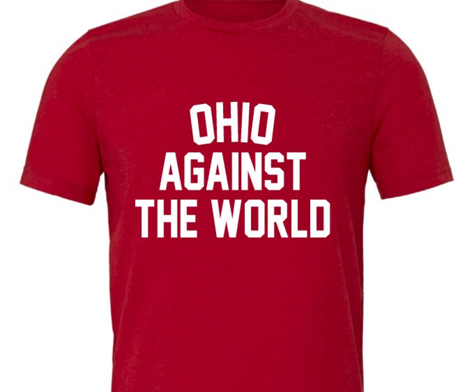 Ohio Against the World Shirt - Etsy