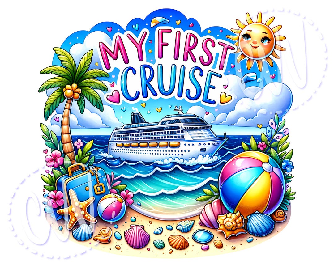 My First Cruise Instant Download File PNG | Watercolor | Cruise Clipart ...