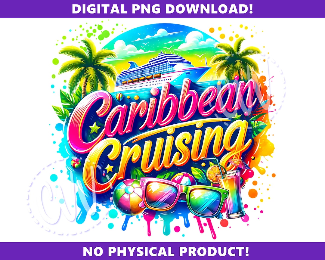 Caribbean Cruising Cruise PNG Instant Download File | Cruise Clipart ...