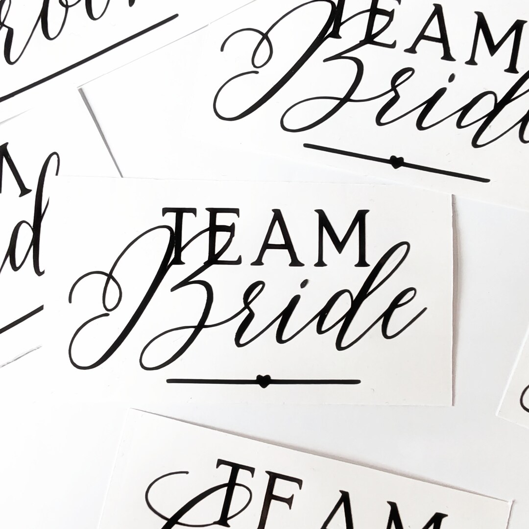 Team Bride Decals, High Quality Transfers, Classy Permanent ...