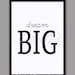 Dream Big- DIGITAL DOWNLOAD - Etsy