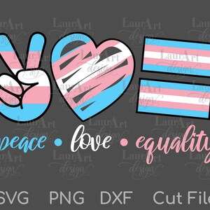 Peace Love Equality Trans Rights SVG Transgender Peace Sign Flag ...