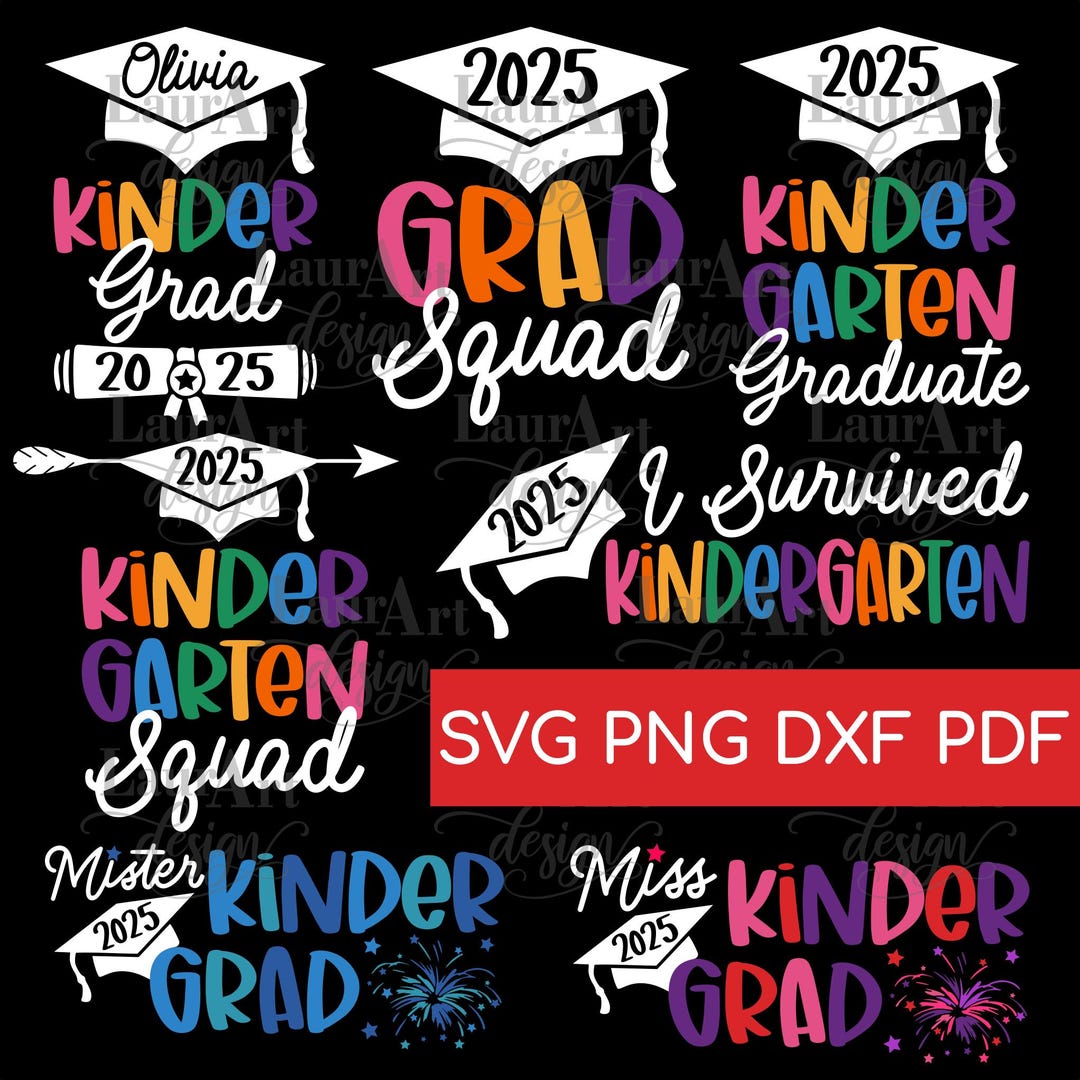 Kindergarten Grad Squad SVG 2025 - I Survived Kindergarten PNG ...