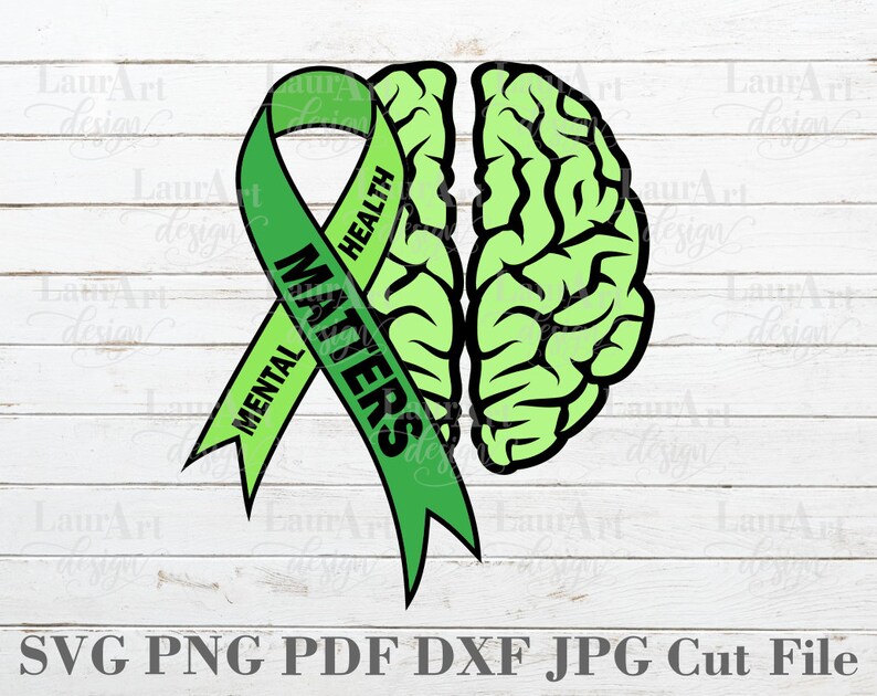 Mental Health Matters SVG Awareness Brain Green Ribbon Sign - Etsy UK
