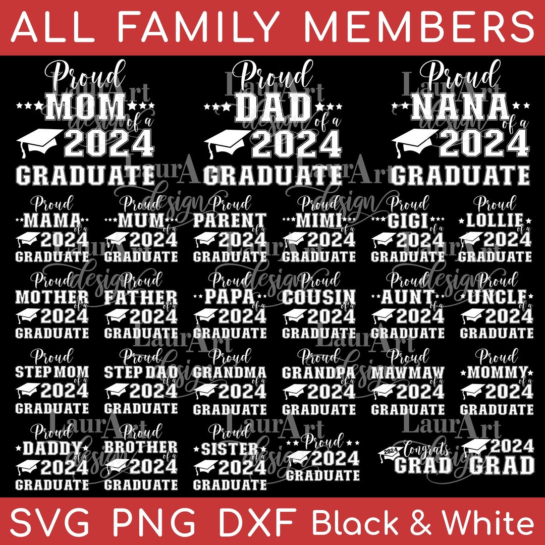 Proud Mom of a 2024 Graduate SVG Family Graduation Dad Brother Nana ...