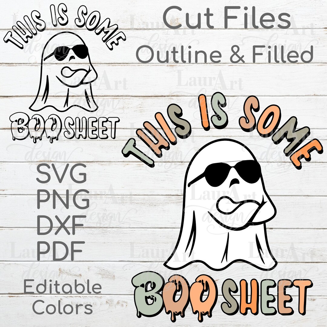 This is Some BOO Sheet SVG Halloween Ghost T-shirt Sublimation PNG Drip ...