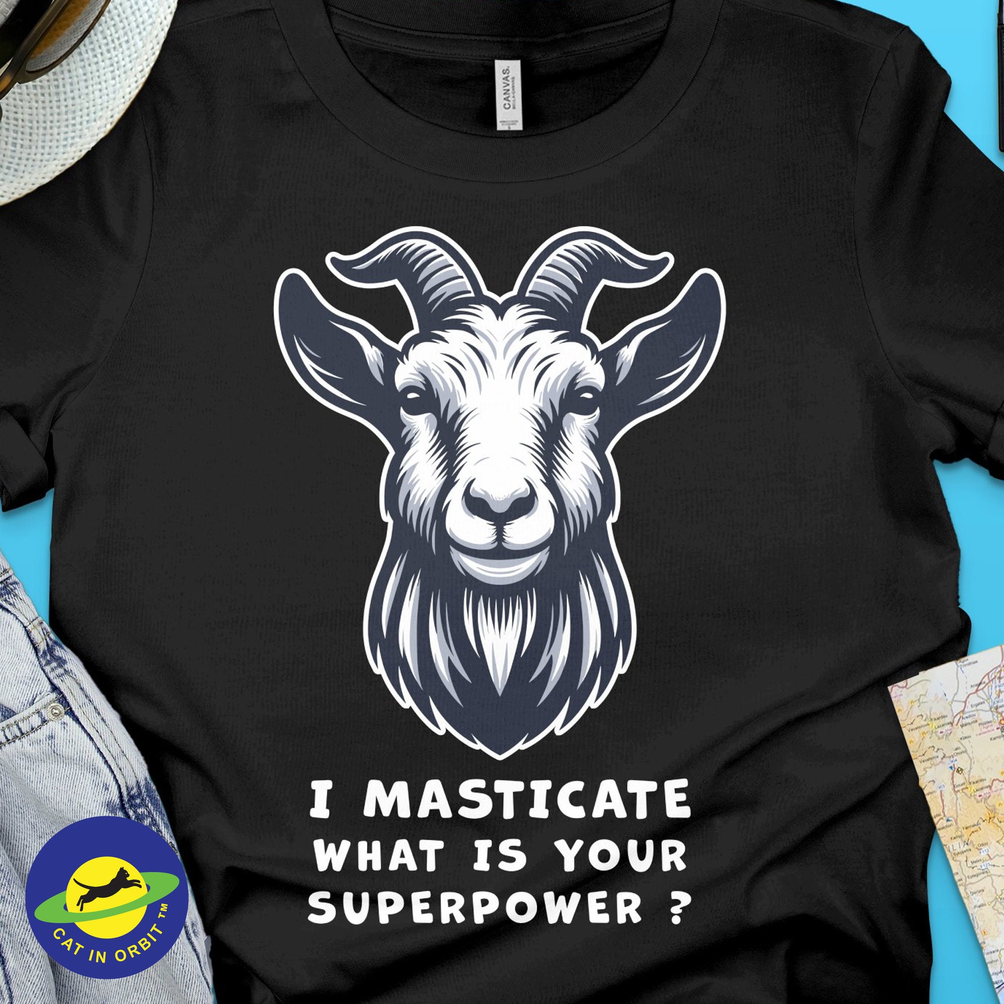 Funny Goat T-shirt, I Masticate What is Your Superpower Graphic Tee ...