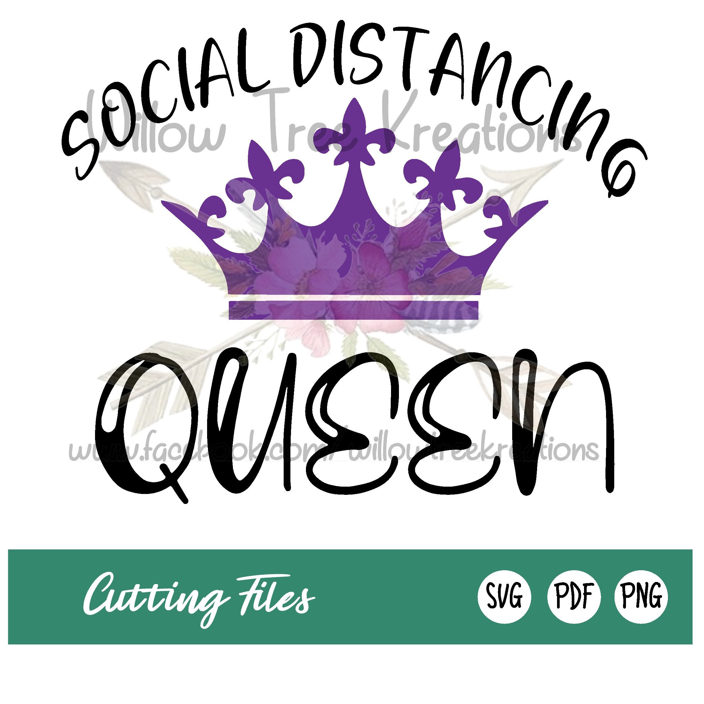 Social Distancing Queen Svg/png/pdf/cut File/svg File/cutting - Etsy