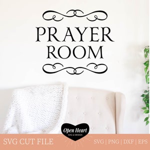 Prayer Room Christian SVG Cut File | Home Decor Signage, Design for ...