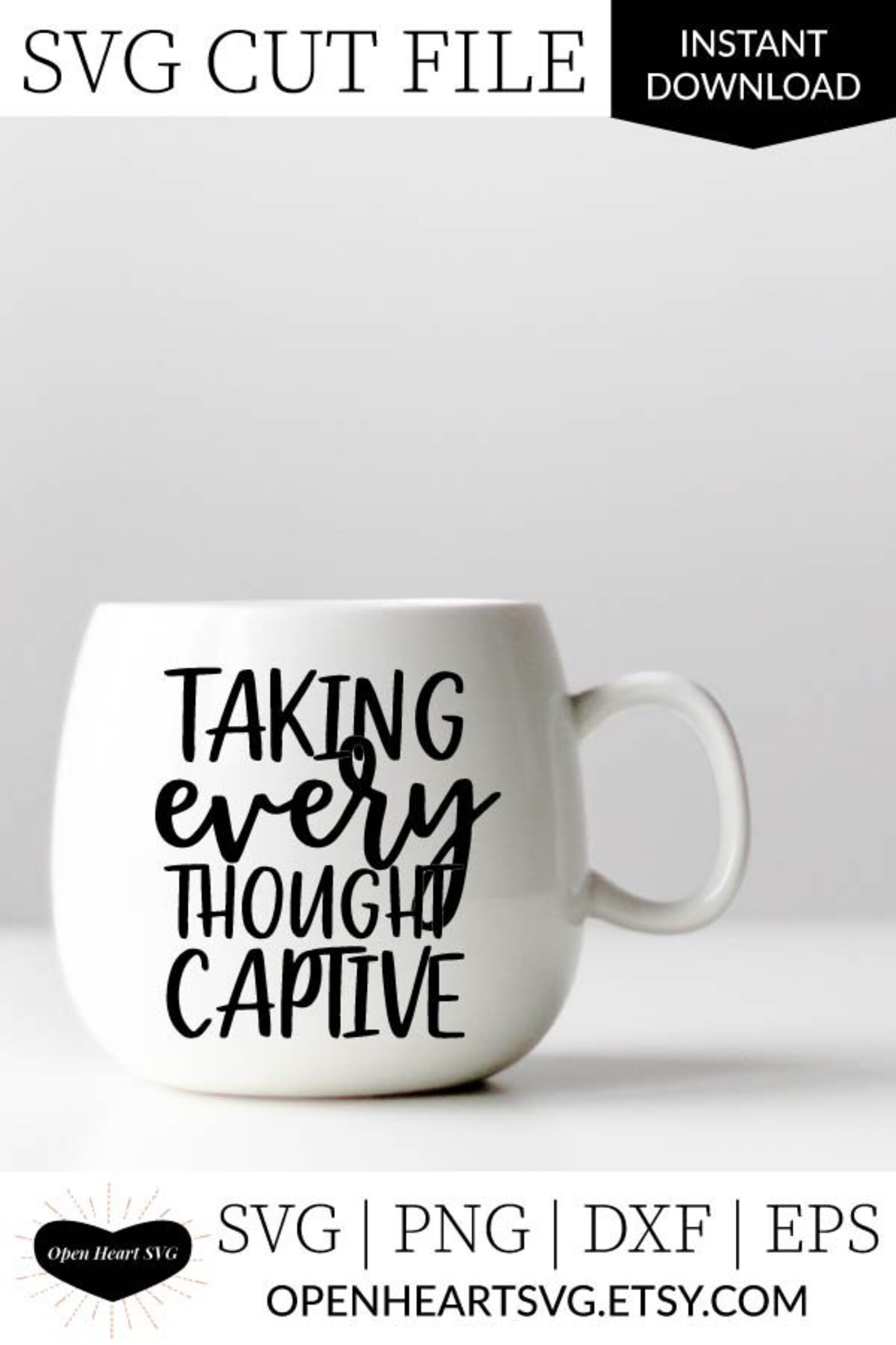 Taking Every Thought Captive SVG, 2 Corinthians 10:5 Scripture Cut File ...