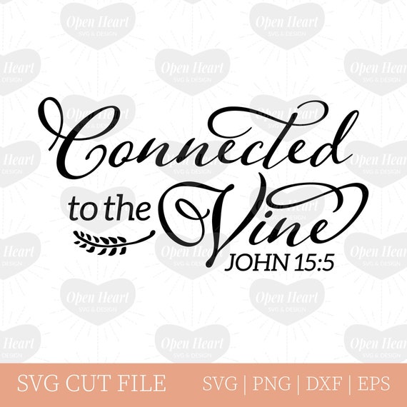 Bible Verse Stay Connected To The Vine at Karen Cutright blog