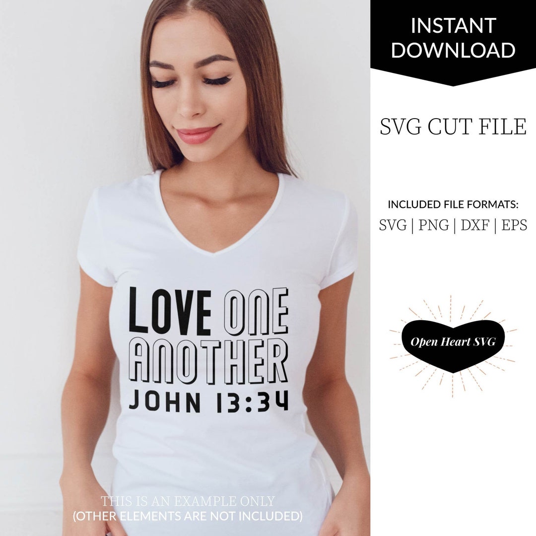 Love One Another, John 13:34 Scripture SVG Cut File, Vector File ...