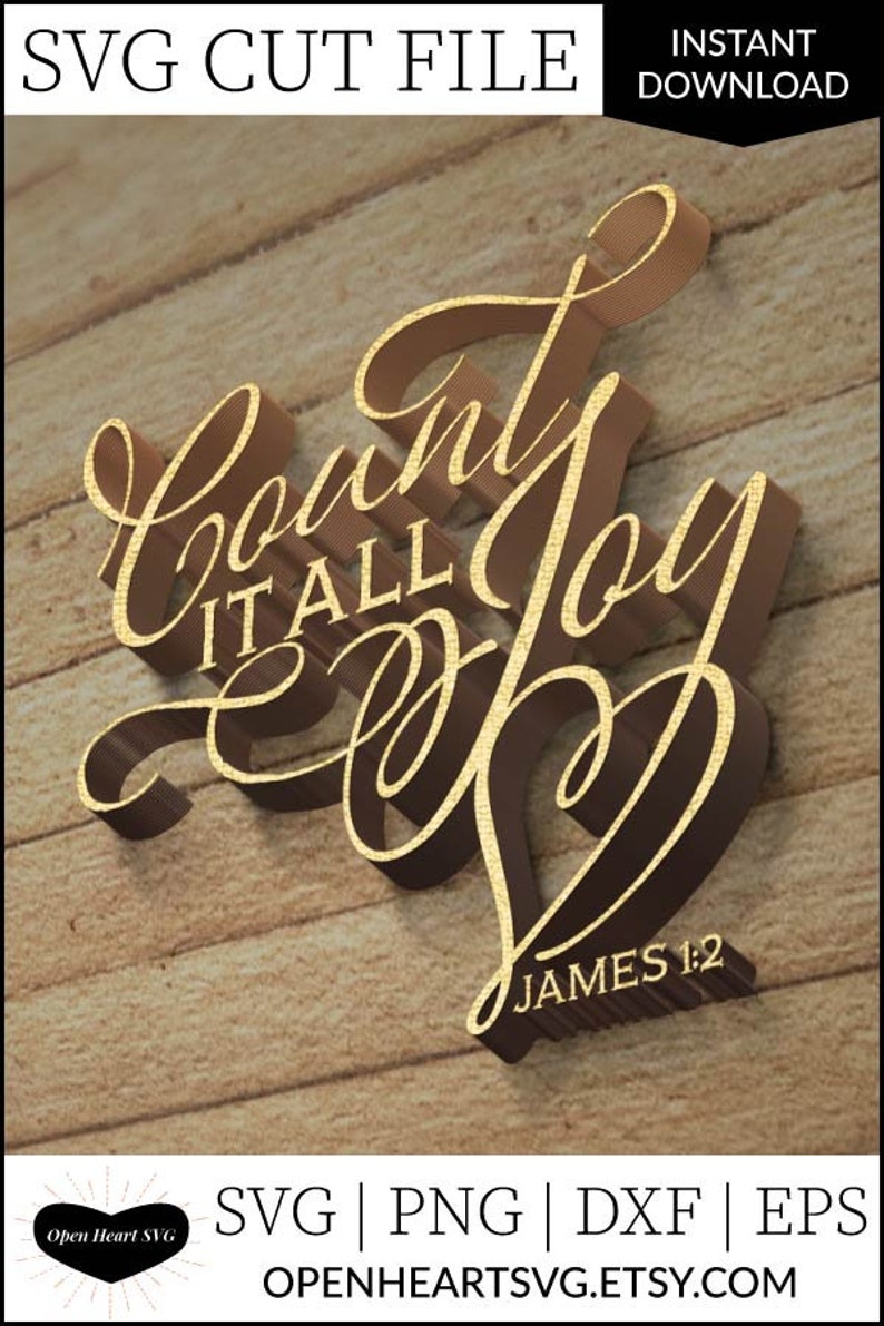 Count It All Joy Religious SVG Cut File James 1:2 Scripture Personal ...