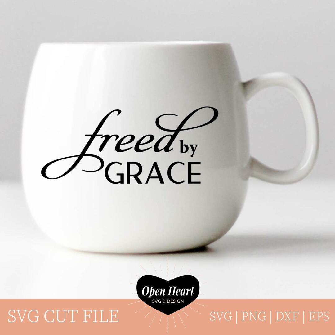 New Testament SVG Cut File, Freed by Grace Vector Files | Presence of ...