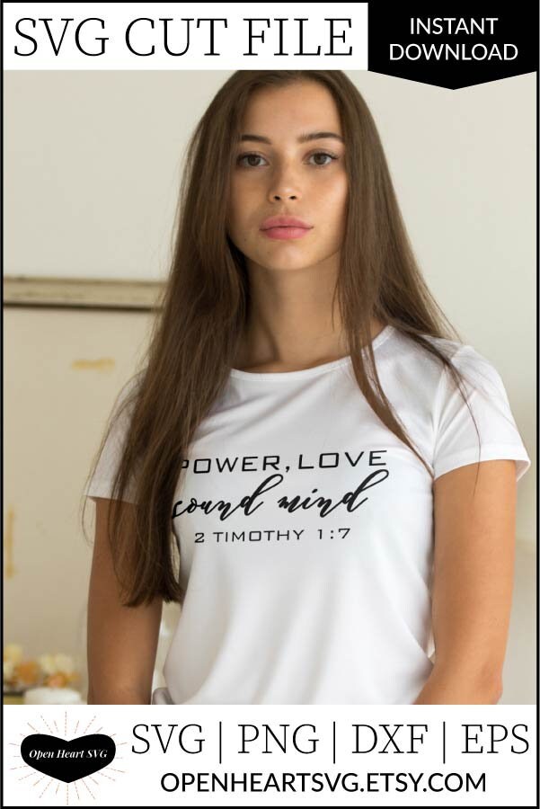 2 Timothy 1:7 Power Love and a Sound Mind Scripture SVG, Encouraging ...