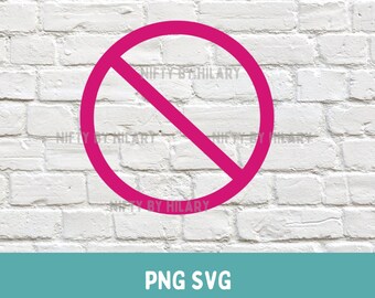 No Symbol SVG Png,dxf,pdf,eps, Cricut and Clipart Restricted Sign ...