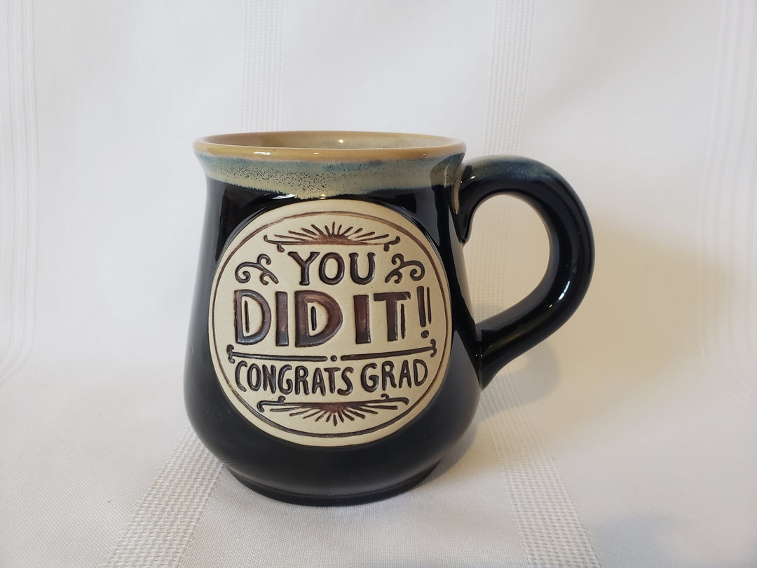 Graduation Mug Congrats Grad You Did It Ceramic Large - Etsy