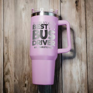 Personalized Bus Driver 40oz Tumbler, Custom World's Best Bus Driver ...