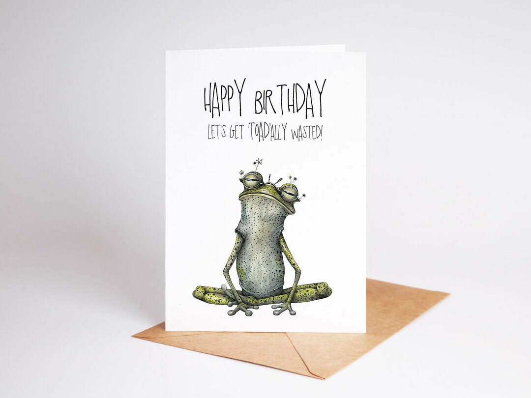 Funny Toad Birthday Card Happy Birthday Card Funny Card Greeting Card ...