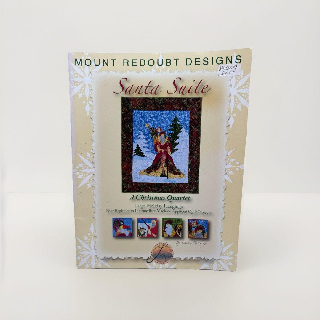 Santa Suite Mount Redoubt Designs Letitia Hutchings Quilt Book Pattern ...