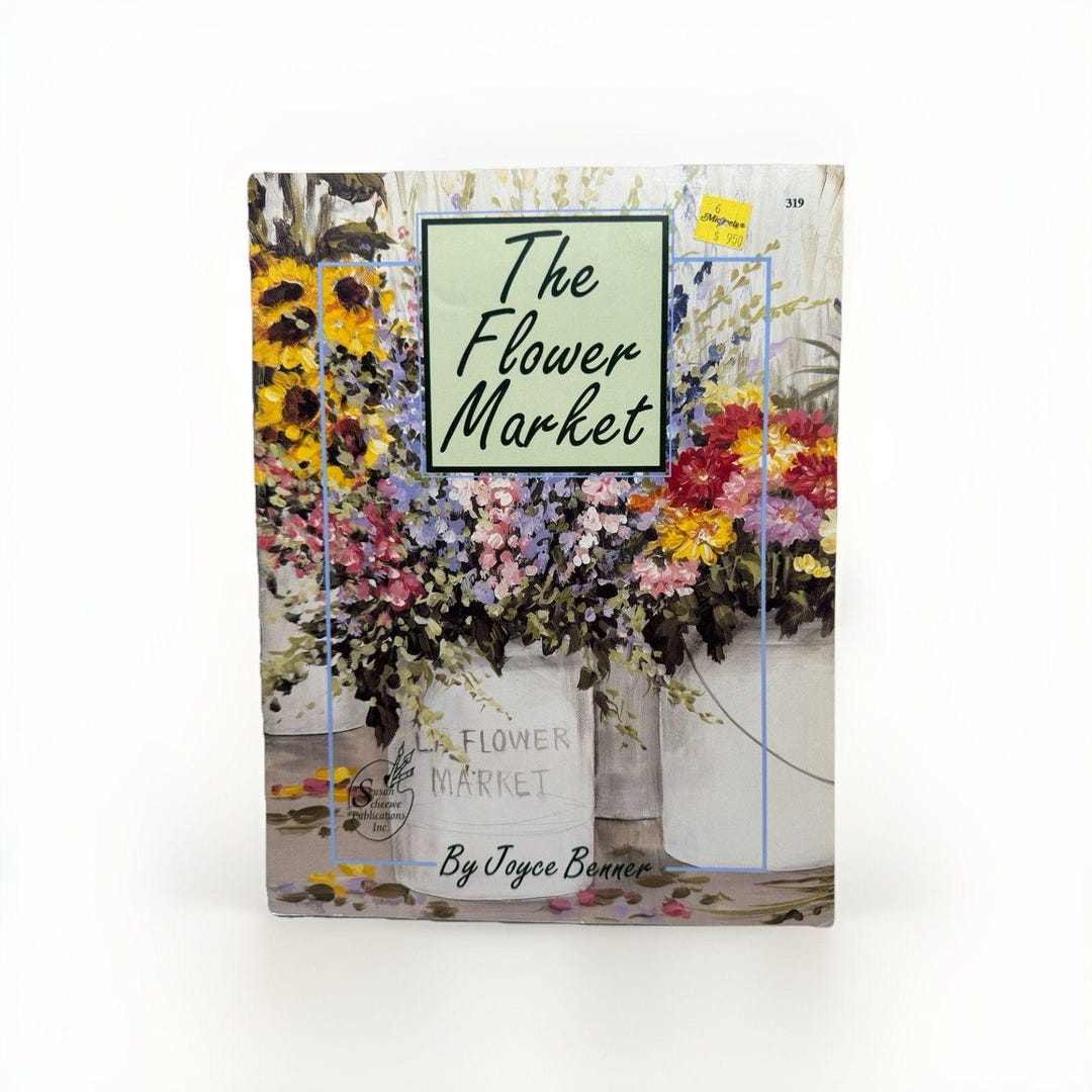 The Flower Market Joyce Benner Tole Painting Book Pattern Susan Scheewe ...