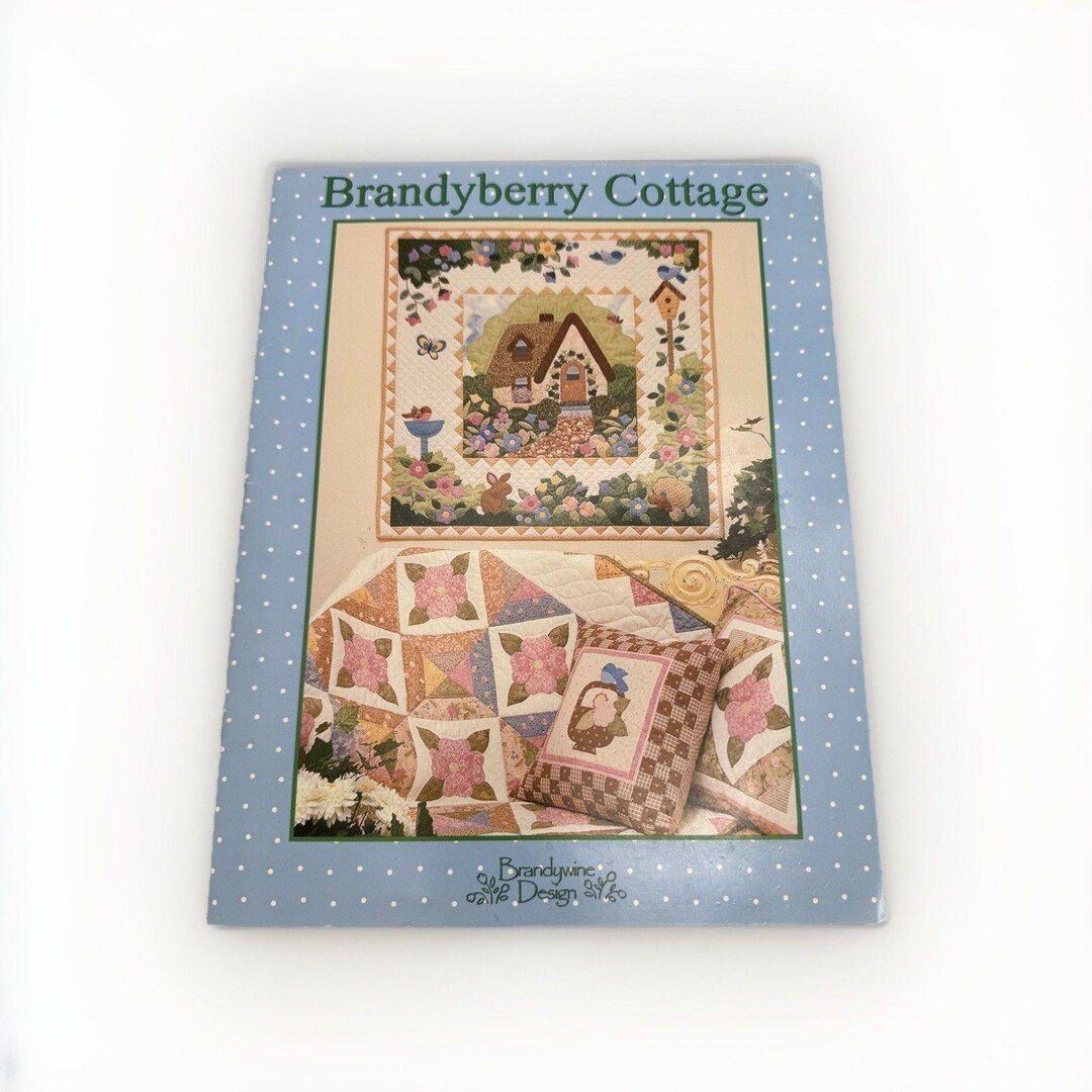 Brandywine Designs Brandyberry Cottage Quilt Patterns 25 Projects - Etsy