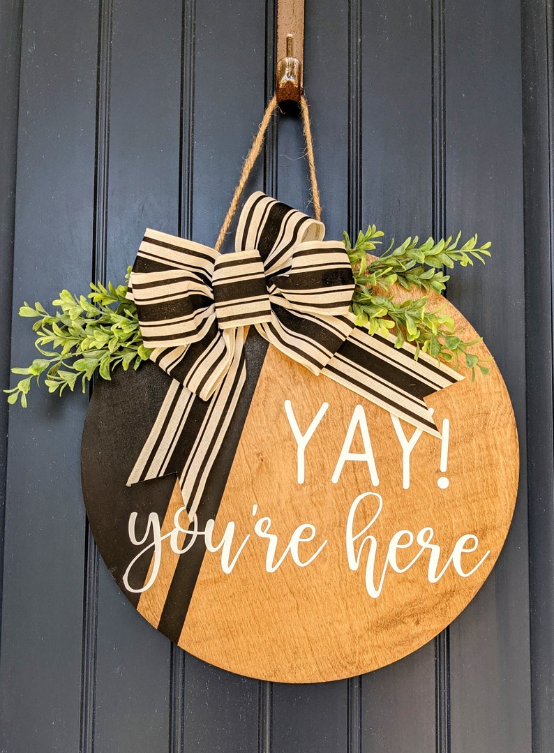 Yay Youre Here Round Front Door Sign Bright Welcome to Our | Etsy