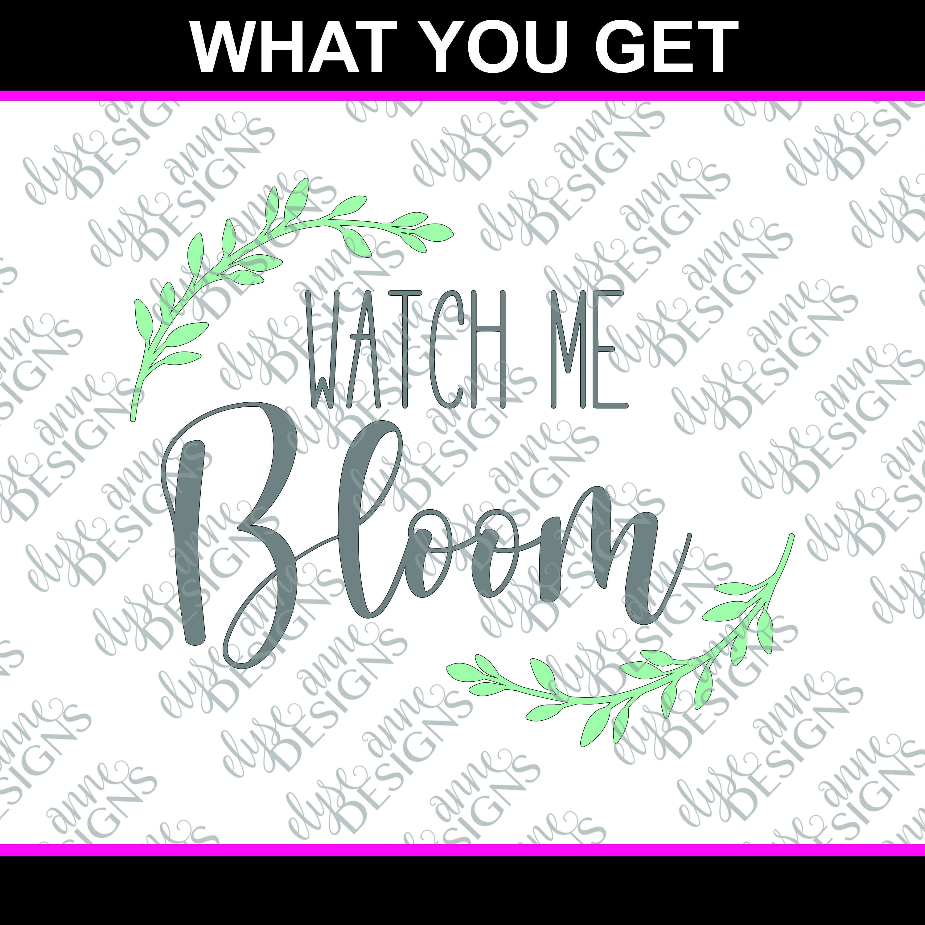 SVG / DXF Watch Me Bloom: Instant Download Silhouette | Etsy